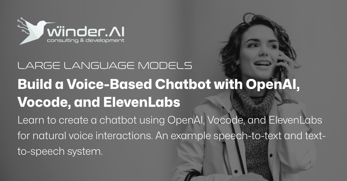 Build a Voice-Based Chatbot With OpenAI, Vocode, and ElevenLabs Build a Voice-Based Chatbot With OpenAI, Vocode, and ElevenLabs