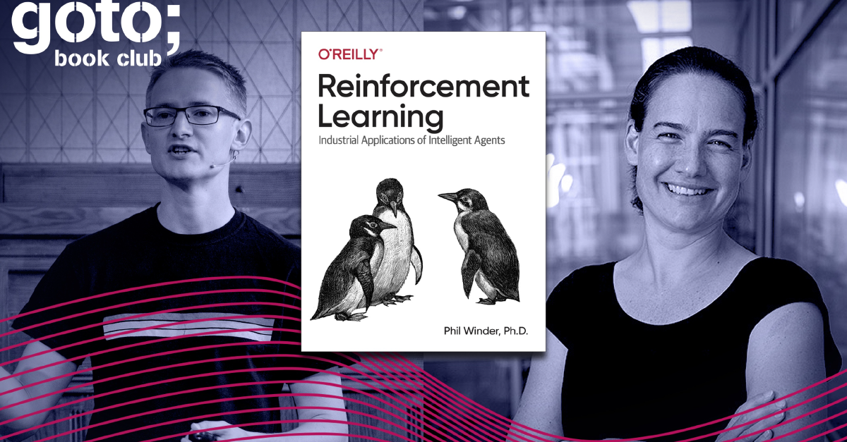 GOTO Book Club: How to Leverage Reinforcement Learning GOTO Book Club: How to Leverage Reinforcement Learning