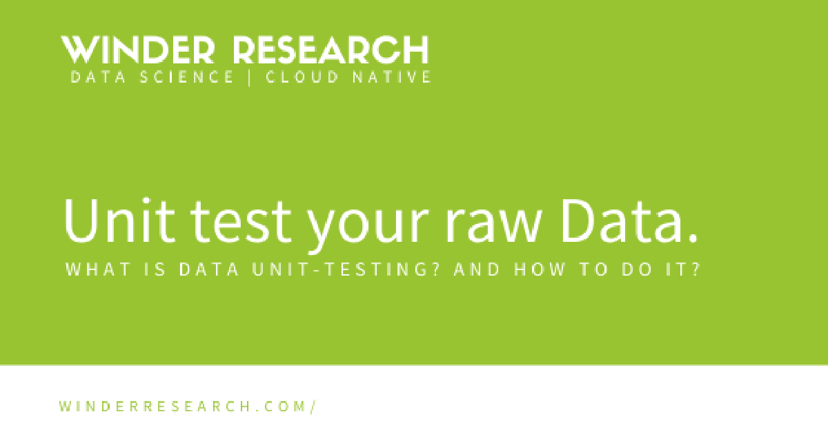 Unit Testing Data: What Is It and How Do You Do It?